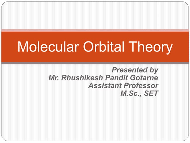 Molecular orbital theory(mot) of SF6/CO2/I3-/B2H6 | PPTX