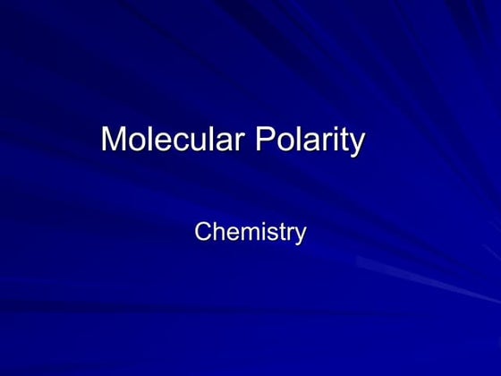 Molecular Polarity Powerpoint Presentation | PPT