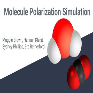 Molecule Polarization Simulation | PPTX