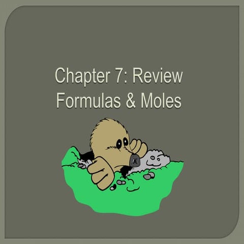 Chapter 7 review: Formulas & Moles | PPT