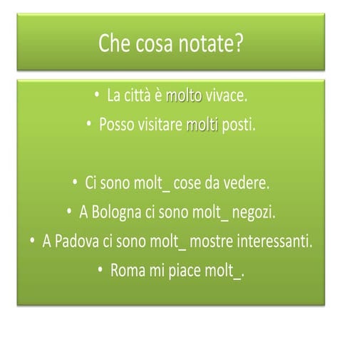 Molto come avverbio e aggettivo | PPTX