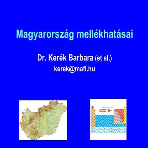 Dr. Kerék Barbara - Magyarország mellékhatásai - Budapest Science ...