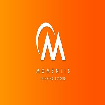 Momentis presentation | PPT | Business Utilities | Business