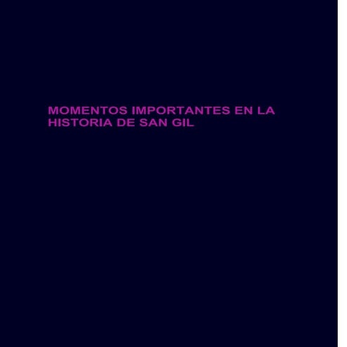 Momentos importantes en la historia de San Gil | PDF