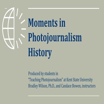 Moments in photojournalism history | PPT