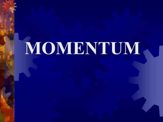 [G9 - Science Q4] Momentum and Impulse.ppt