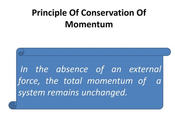 Conservation of linear momentum | PPT