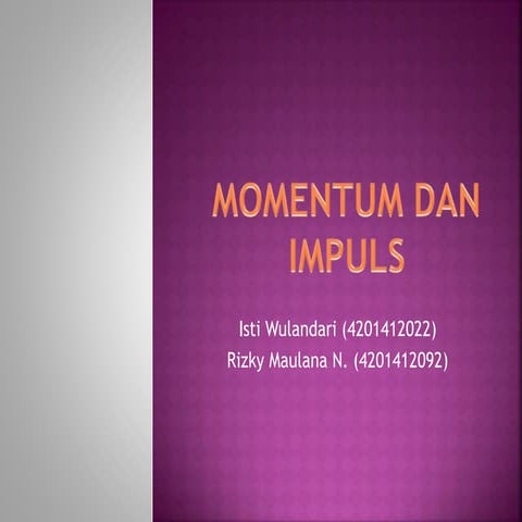 Fisika "Momentum dan impuls" kelas X | PPTX