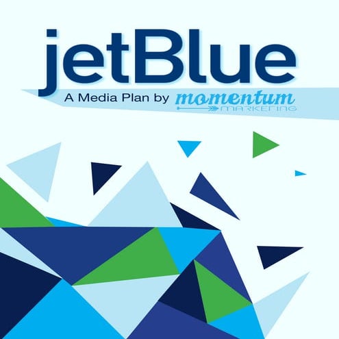 JetBlue Media Plan | PDF