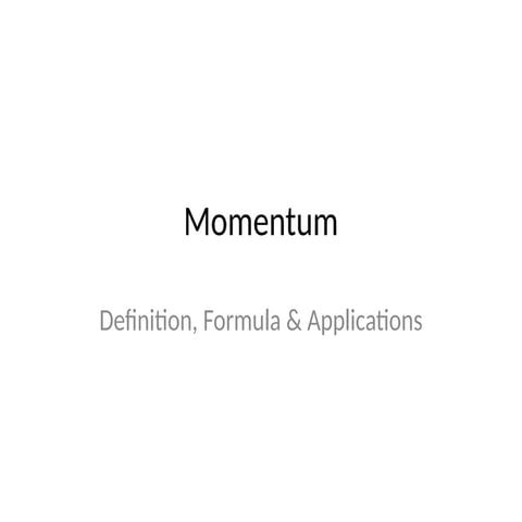 Description_of_Momentum_Presentation.pptx