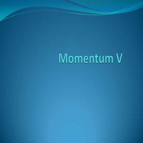 Momentum v | PPTX