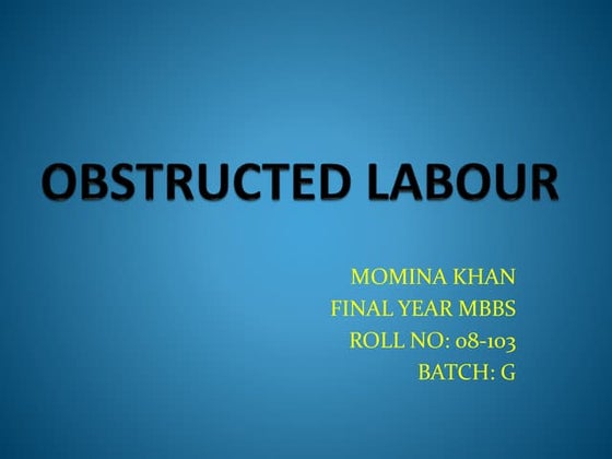 Obstructed labour | PPT