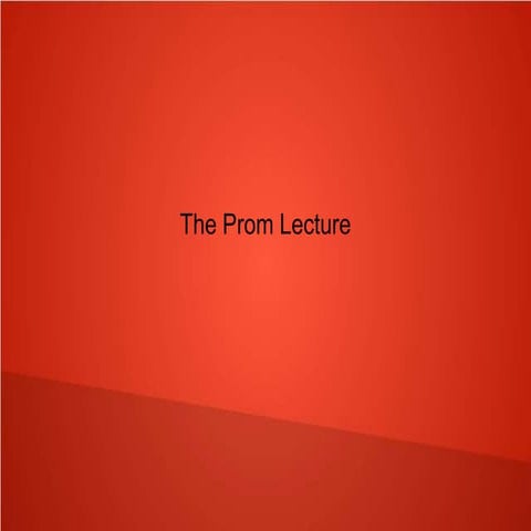 Prom Lecture | PPT