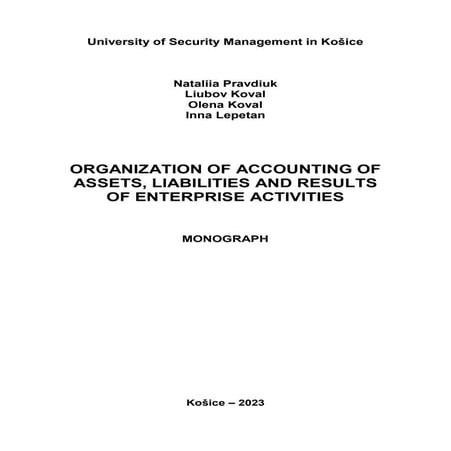 Organization of accounting of assets, liabilities and results of the enterprise activities ...