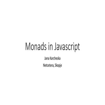 Monads In Javascript Ppt
