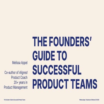 BoSEU25 | Melissa Appel | The Founders’ Guide to What Product Teams ...