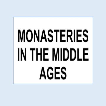 Monasteries in Middle Ages | PPTX