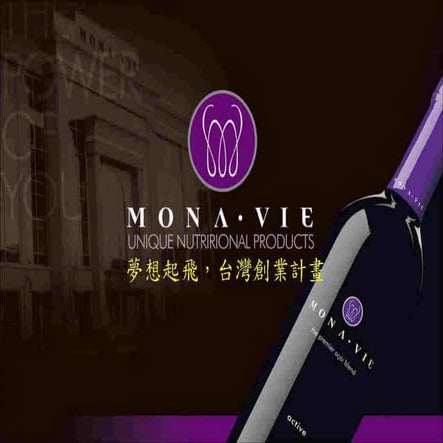 MonaVie台灣創業計畫(繁體) www.wretch.cc/blog/DrinkMonaVie | PPT