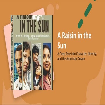 Exploring Character Development and the American Dream in A Raisin in ...