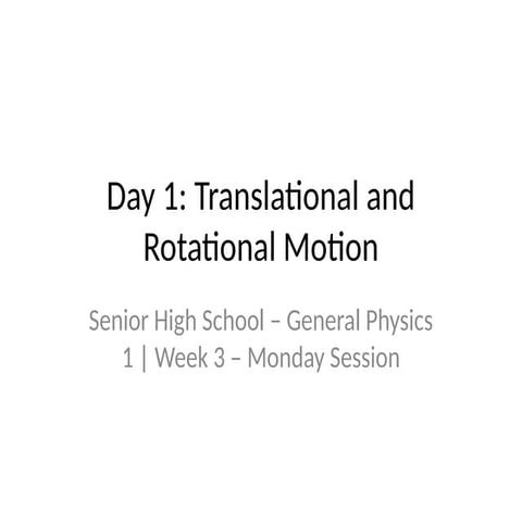 Monday_Translational_Rotational_Motion.pptx