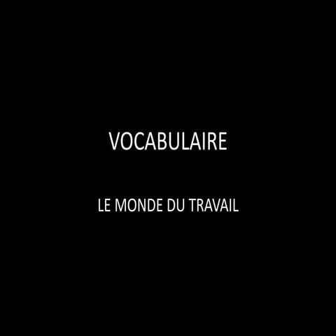 Monde du travail | PPT