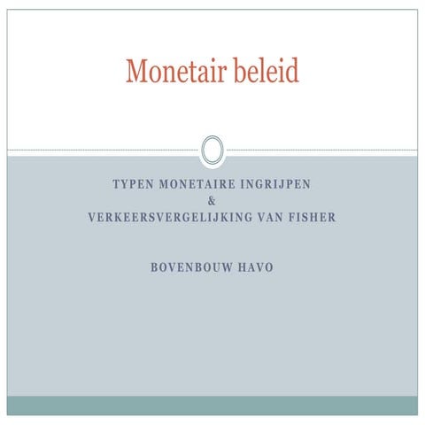 Monetair beleid | PPTX