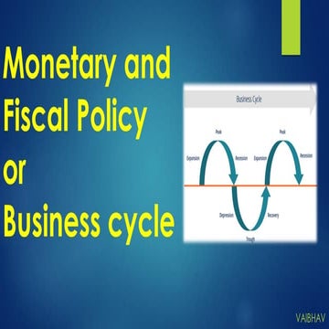 Macro Economics: Monetary and Fiscal Policy | PPT