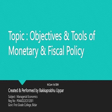 Monetary and Fiscal Policy by Bakkaprabhu Uppar.pptx