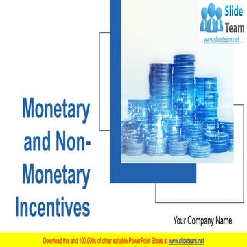 Monetary And Non Monetary Incentives PowerPoint Presentation Slides | PDF