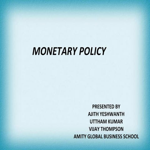 Monetary policy unit 3 | PPTX