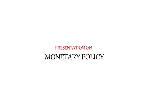 monetary policy and its tools | PPT