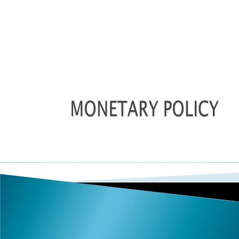 Monetary policy2 | PPT