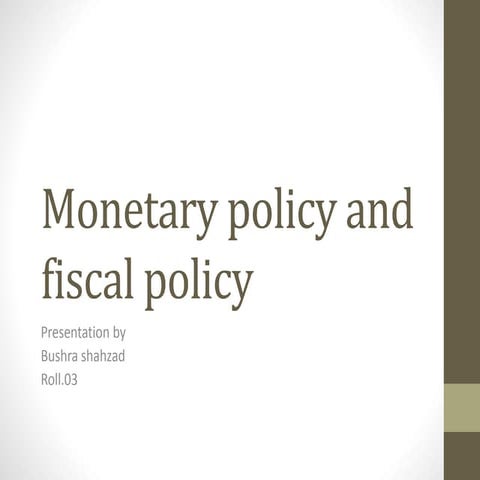 Monetary policy and fiscal policy | PPTX | Consumer Banking | Personal ...