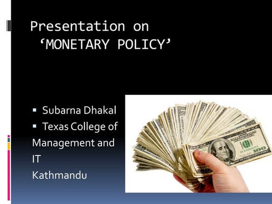 Monetary Policy theoritical | PPTX | Consumer Banking | Personal Finance
