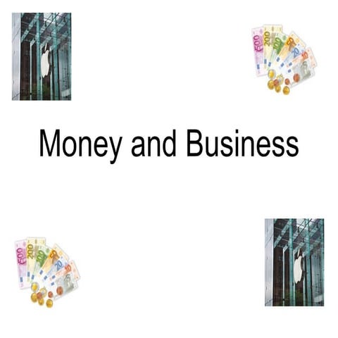 Money and business | PPT
