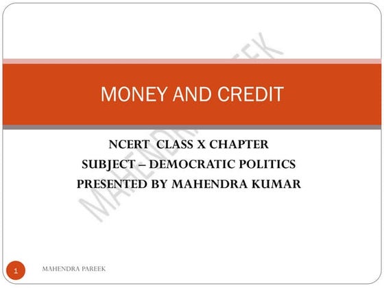 Class:10 Economics Money and credit | PPTX