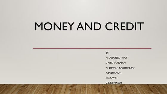 Class:10 Economics Money and credit | PPTX