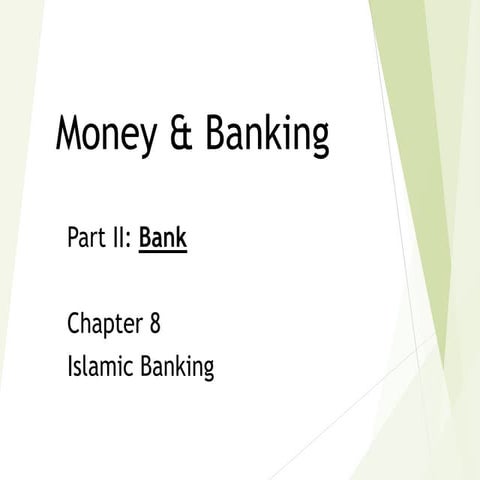 Money & Banking_8 Islamic Banking.pptx