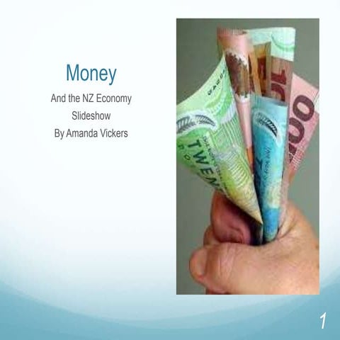 Money creation and the nz economy | PPTX