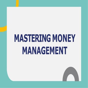 Money_Management_Presentation and its importance | PPTX