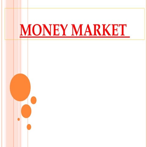 Money market | PPT