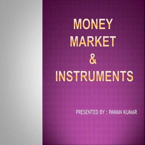 Money market (2) | PPTX