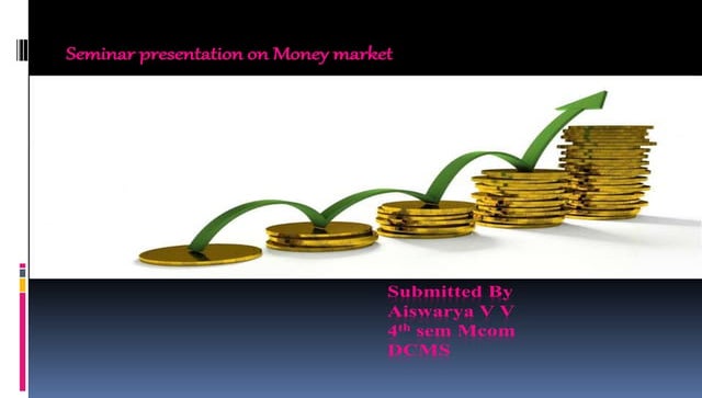 MONEY MARKET | PPT
