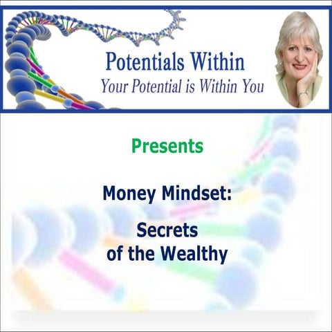 Money mindset presentation 2014 Increase your ability to make money | PPT