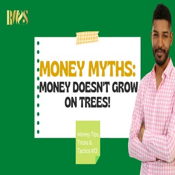 Money Myths: Money doesn’t grow on trees! Money Tips, Tricks & Tactics ...