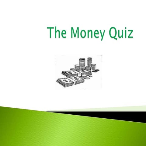 The Money Quiz | PPTX