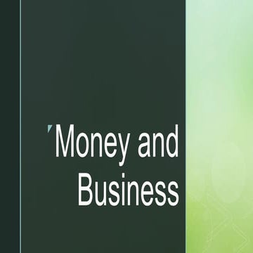 Money and Business | PPT