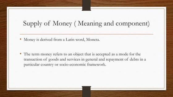 Money supply | PPTX | Business Accounting & Finance | Business
