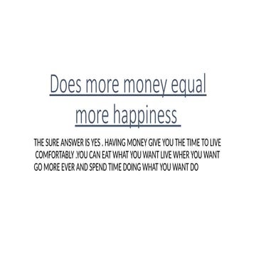 MONEY VS HAPPINESS.pptx pour comprendre anglais commerciale | PPTX