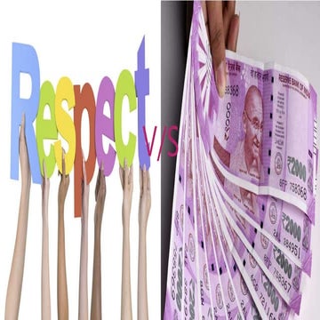 Money vs respect | PPTX